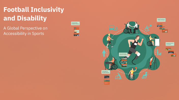Football Inclusivity and Disability by Dimitris Deligiannis on Prezi