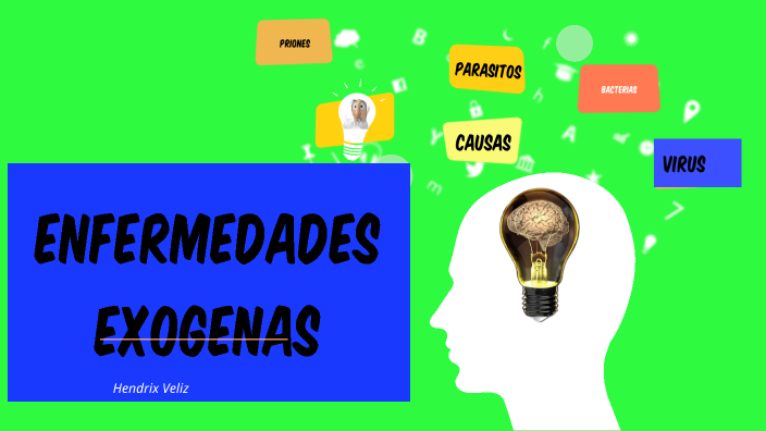 ENFERMEDADES EXOGENAS by Hendrix Veliz on Prezi