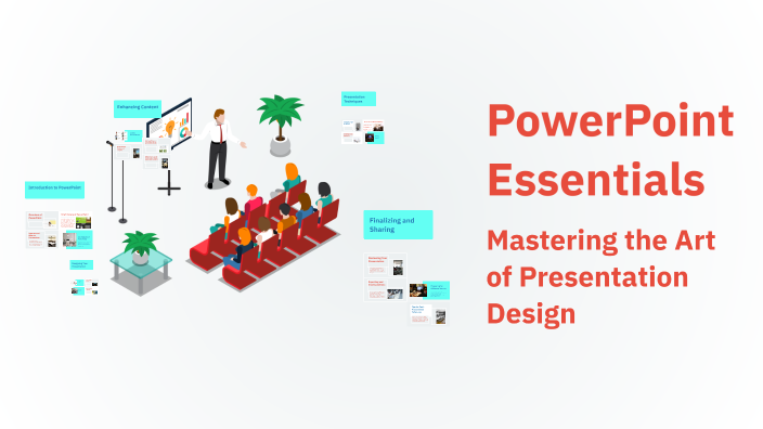 PowerPoint Essentials by FEVE ALIMPUYO on Prezi
