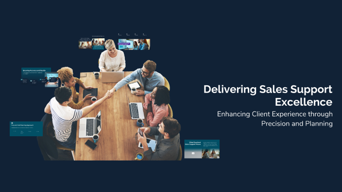 Delivering Sales Support Excellence by Virginia Cairns on Prezi