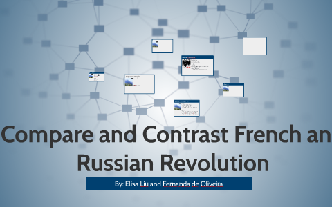 Compare and Contrast French and Russian Revolution by Fernanda Oliveira ...