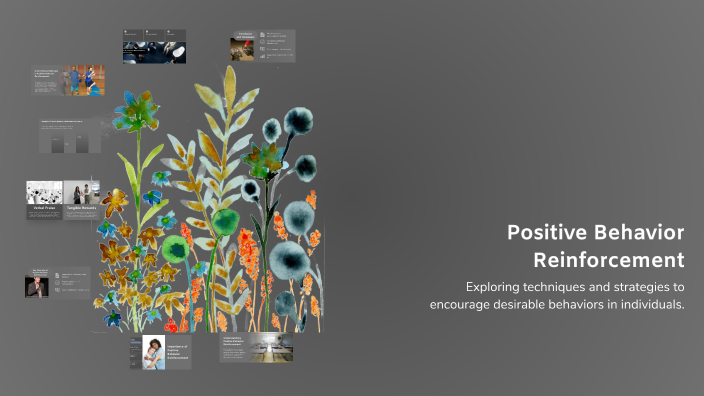 Positive Behavior Reinforcement by Cheyenne Kuhn on Prezi