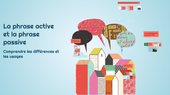 La phrase active et la phrase passive by yasser moutai on Prezi