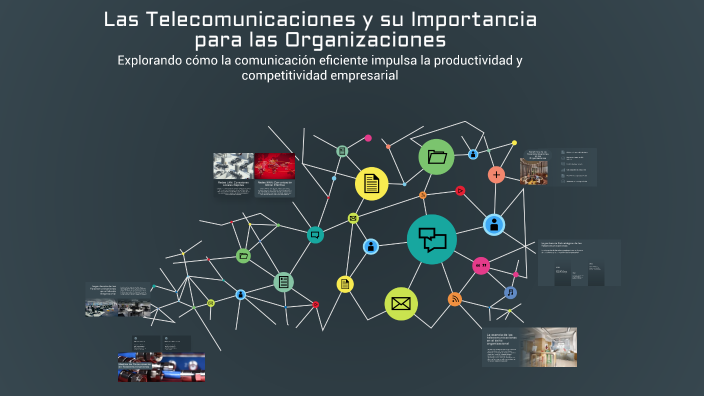 Las Telecomunicaciones y su Importancia para las Organizaciones by ...