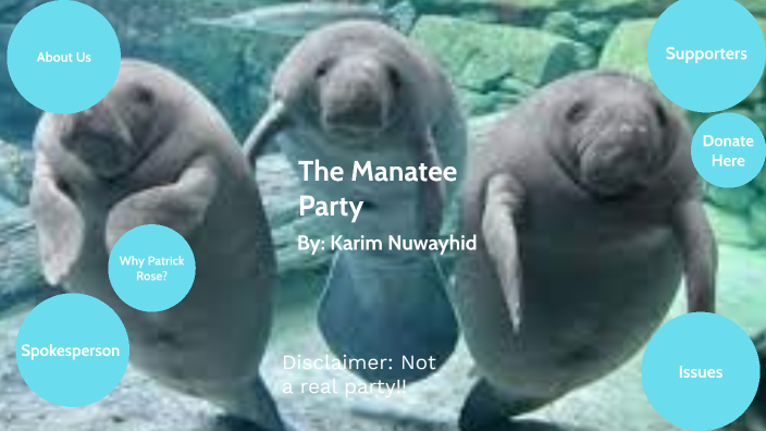 The Manatee Party by Karim Nuwayhid on Prezi