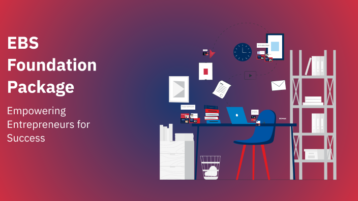 EBS Foundation Package by Omar Msin on Prezi