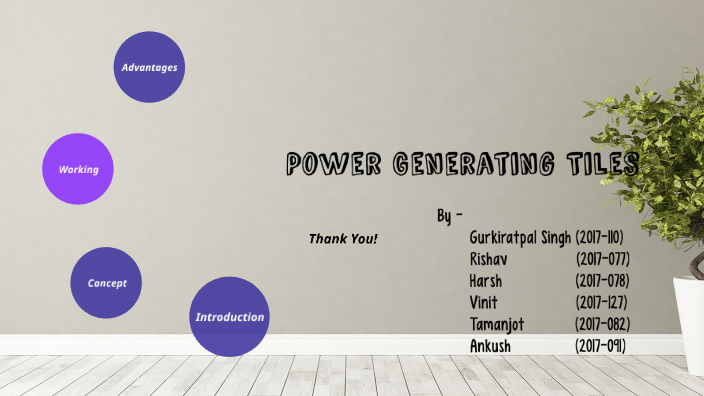 Power Generating Tiles by Kirat Singh on Prezi