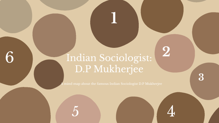 Indian Sociologist: D.P Mukherjee by flame 2080 on Prezi