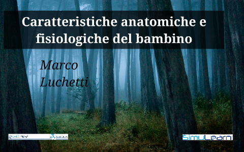 Caratteristiche anatomiche e fisiologiche del bambino by Marco Luchetti ...