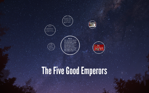 The Five Good Emperors by L Vieyra on Prezi