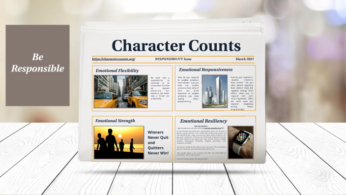 Character Counts- Responsibility by Jonette Mungo on Prezi