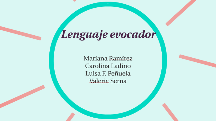 Lenguaje evocador by valeria serna giraldo on Prezi