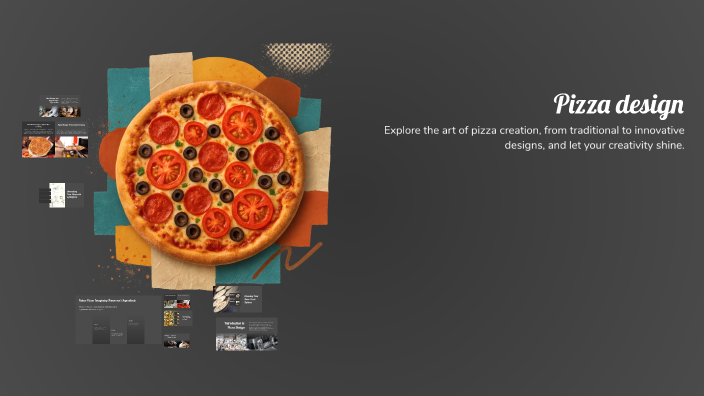 Design Your Own Pizza by Aiden Arezoo on Prezi