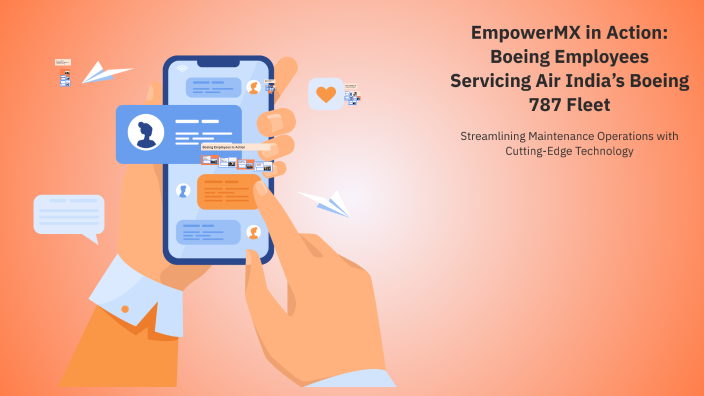 EmpowerMX in Action: Boeing Employees Servicing Air India’s Boeing 787 ...