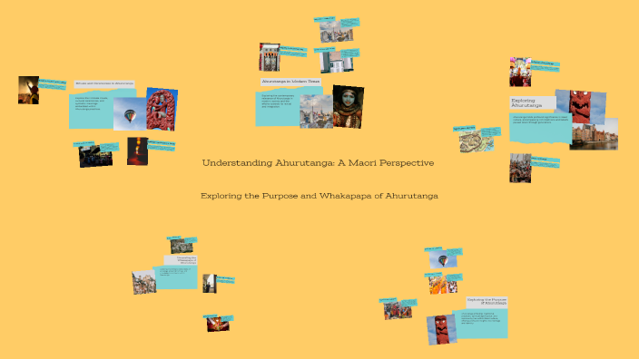Understanding Ahurutanga: A Maori Perspective by Michelle Zhao on Prezi