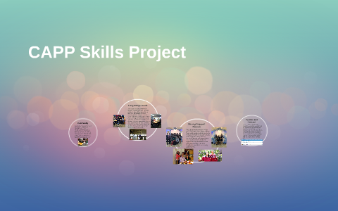 CAPP Skills Project by Cassandra Dominguez on Prezi