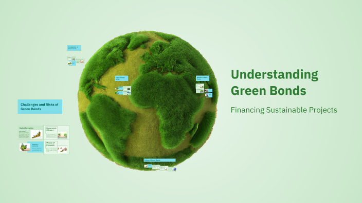 Understanding Green Bonds by rgerhvcwjnfds vfrwbcsdn on Prezi