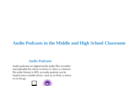 Audio Podcasts in the Middle and High School Classroom by Kate McKenzie ...