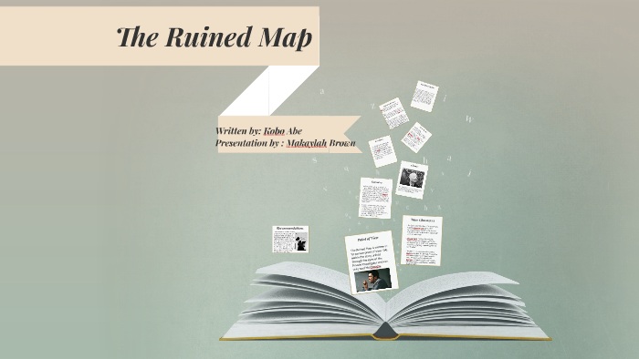 The Ruined Map - Kobo Abe by Makaylah Brown on Prezi