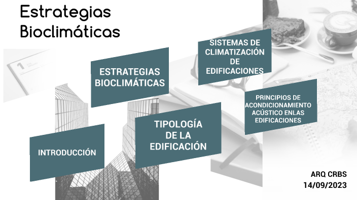 ESTRATEGIAS BIOCLIMÁTICAS by carlos rene on Prezi