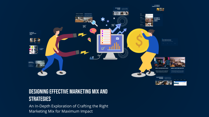Designing Effective Marketing Mix and Strategies by Mg Del Mundo on Prezi