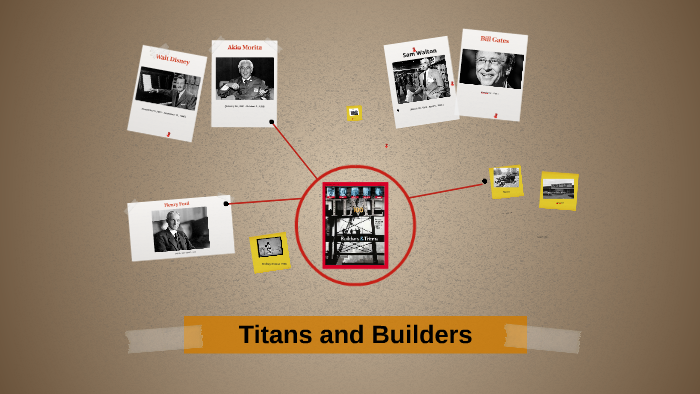 Titans and Builders by imen attia on Prezi