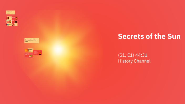 Secrets of the Sun by Greencrafter25 on Prezi