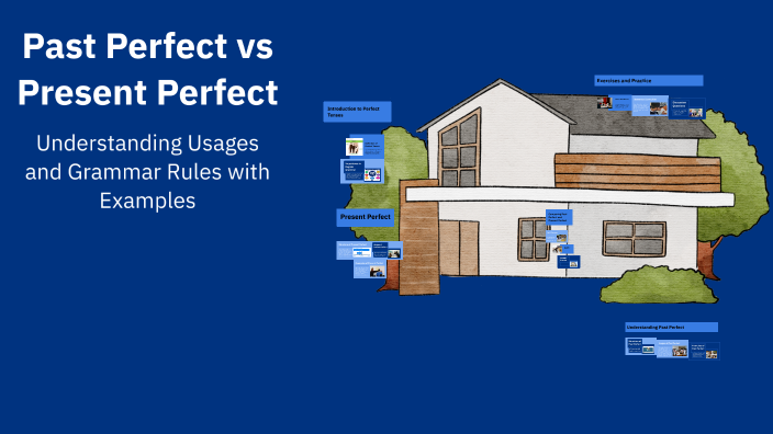 Past Perfect vs Present Perfect by Edna Cisneros on Prezi