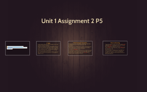 Unit 1 Assignment 2 P5 by Lloyd Macannan on Prezi