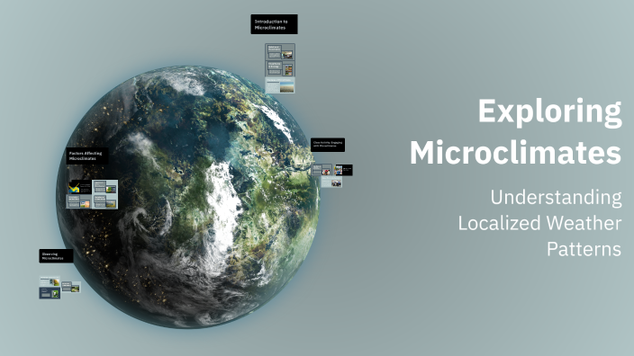 Exploring Microclimates by Robin Holmes on Prezi
