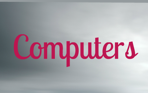 Computers by Simrat Saran on Prezi