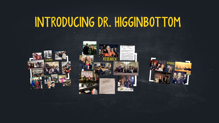 Introducing Dr. Higginbottom by Katie Higginbottom on Prezi