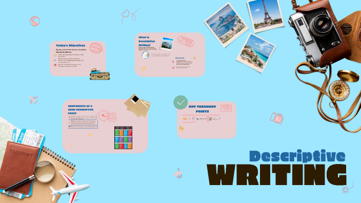 10 R-I Descriptive Writing PowerPoint by Briniqua Smith on Prezi
