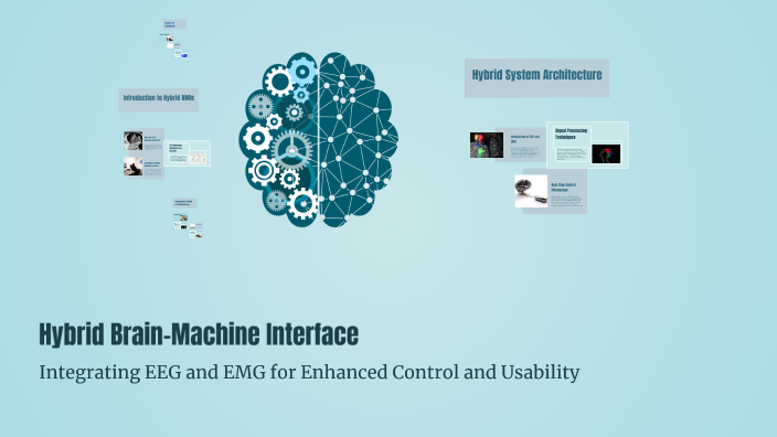 Hybrid Brain-Machine Interface by Adει Μοναhεdiαη on Prezi