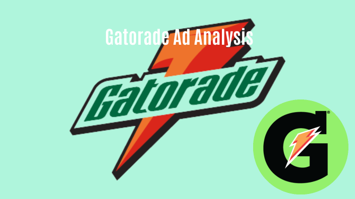 Ad Analysis of Gatorade by Danny Hoang on Prezi