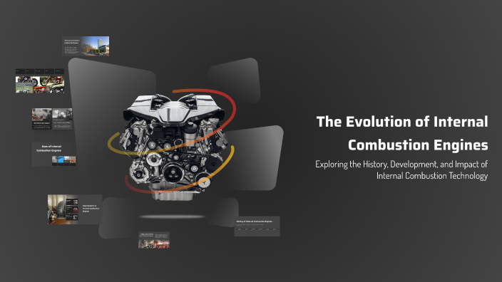 The Evolution of Internal Combustion Engines by hemanth s on Prezi