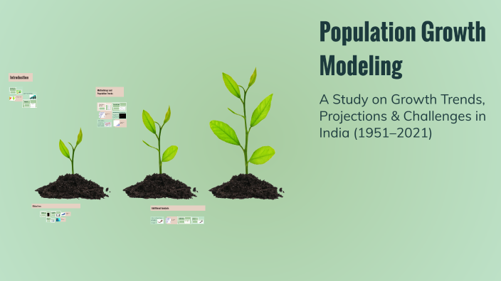 Population Growth Modeling by Bhat Mavish on Prezi