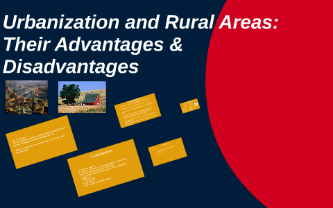 Urbanization and Rural Areas: Their Advantages & Disadvantag by Tamara ...