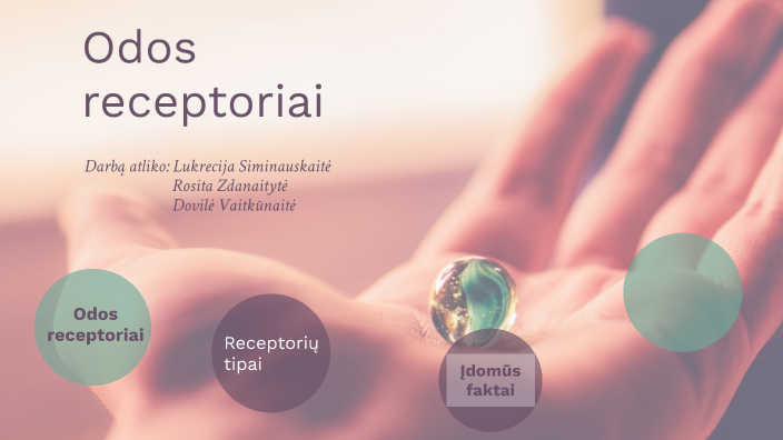 Odos receptoriai by Rosita Zdanaitytė on Prezi