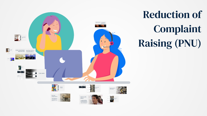 Reduction of Complaint Raising (PNU) Project Overview by Sapun ...