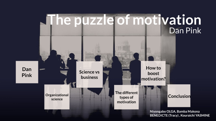 the puzzle of motivation by Yasmine Kouraichi on Prezi