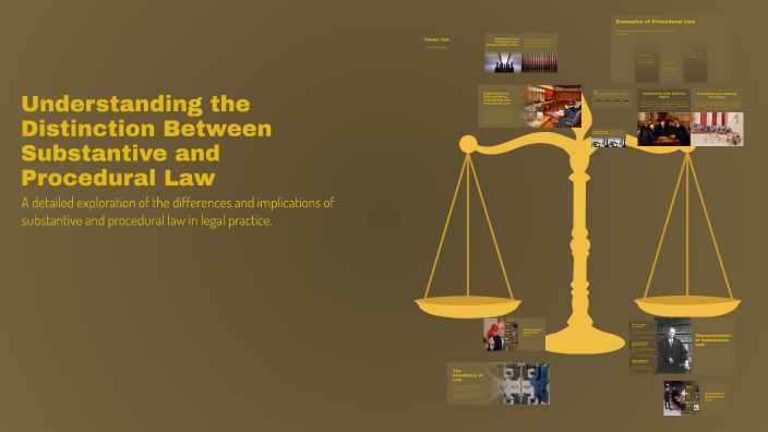 Understanding the Distinction Between Substantive and Procedural Law by ...