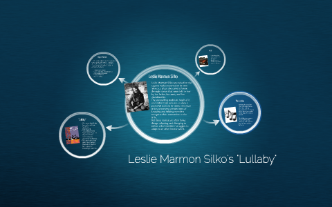 Leslie Marmon Silko's "Lullaby" by Katie Nelson on Prezi