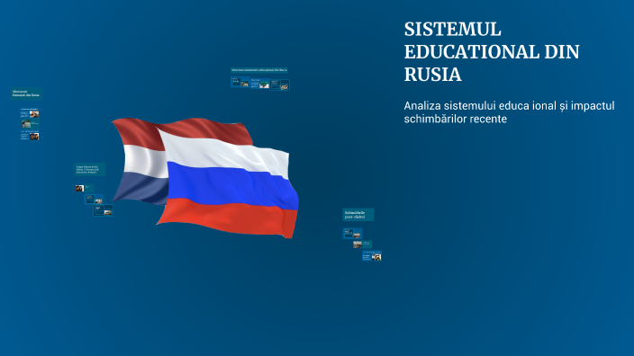 SISTEMUL EDUCATIONAL DIN RUSIA by Voinea Marius on Prezi