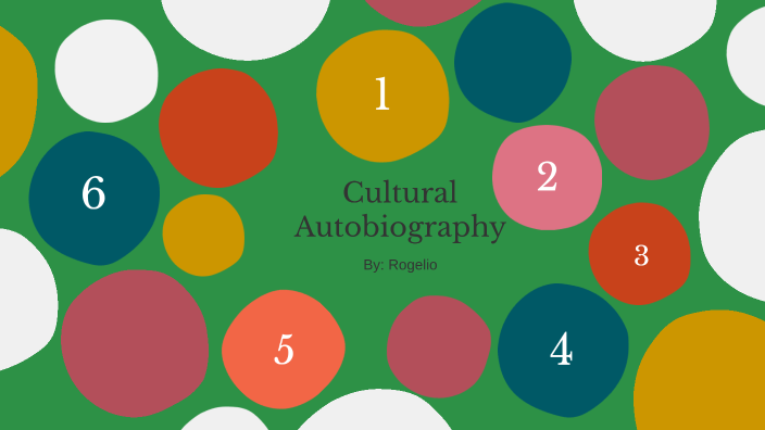 Cultural Autobiography by rogelio nieves on Prezi