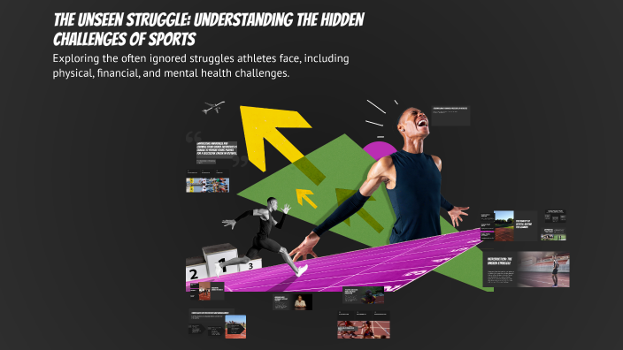 The Unseen Struggle: Understanding the Hidden Challenges of Sports by ...
