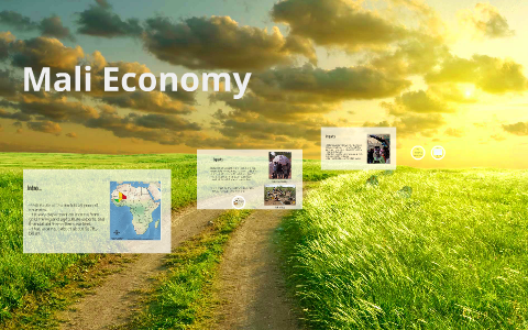 Mali Economy by Savannah Paull on Prezi