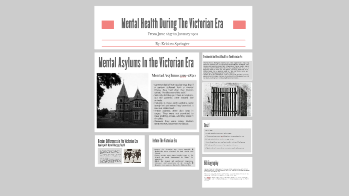 Mental Health During The Victorian Era by Kristen Springer on Prezi