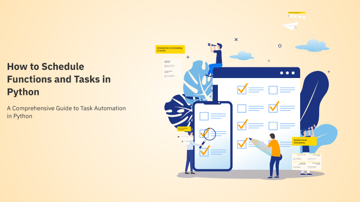 How to Schedule Functions and Tasks in Python by AL5. x on Prezi