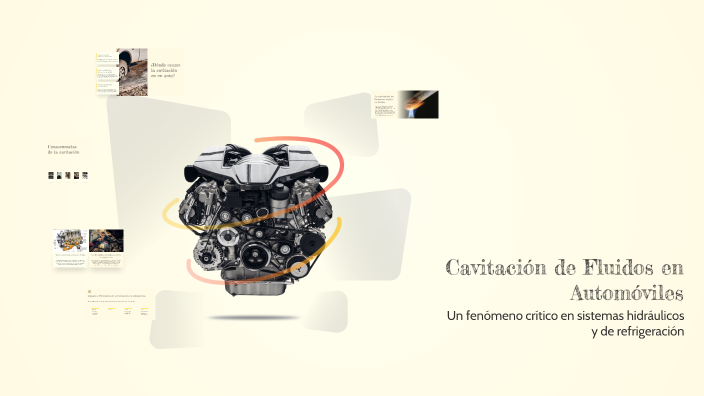 Cavitación de Fluidos en Automóviles by Reyes Calvillo Alvaro Ivan on Prezi